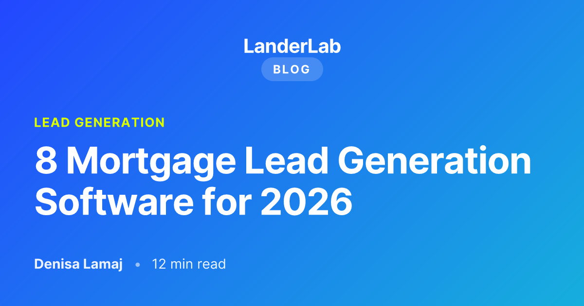 8 Mortgage Lead Generation Software for 2026